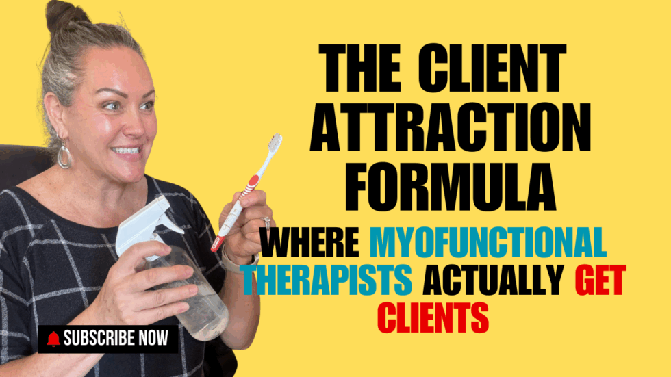The Client Attraction Formula: Where Myofunctional Therapists Actually Get Clients - Become a ...